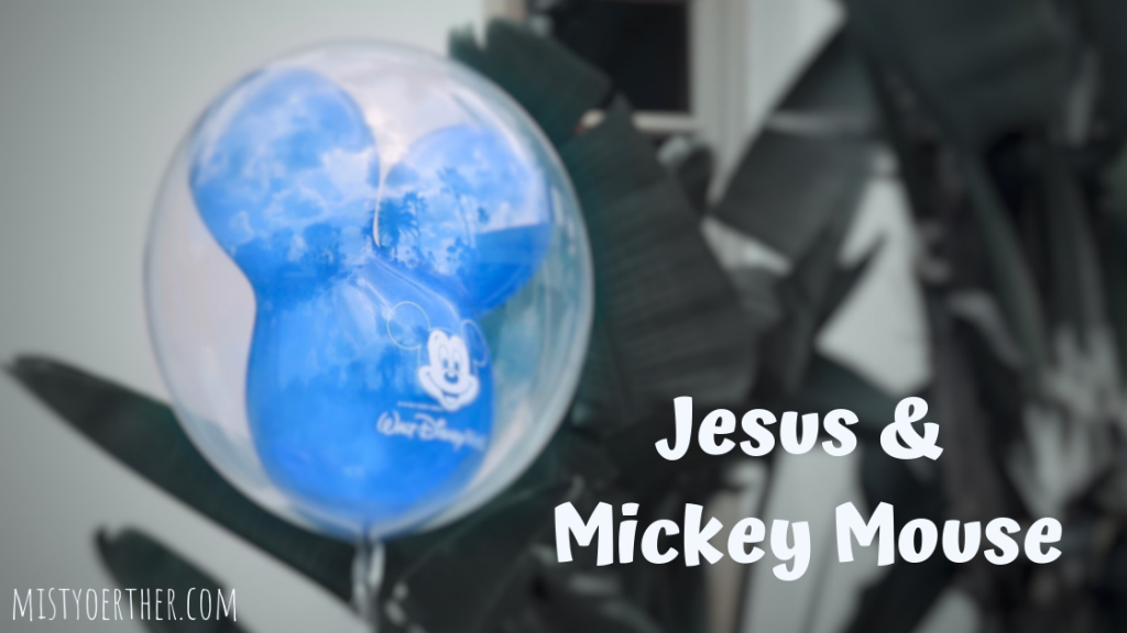 Jesus and Mickey Mouse - Misty Oerther
